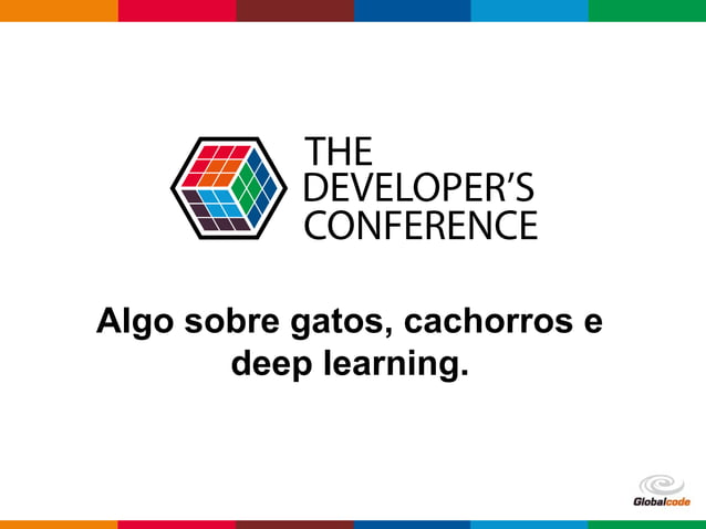 TDC2016SP - Apresentação algo sobre gatos cachorros e deep learning | ODP