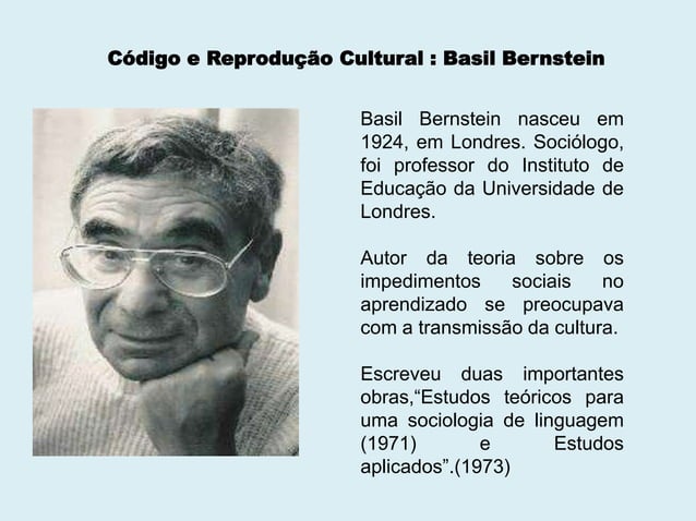 Códigos e reprodução cultural de Basil Bernstein