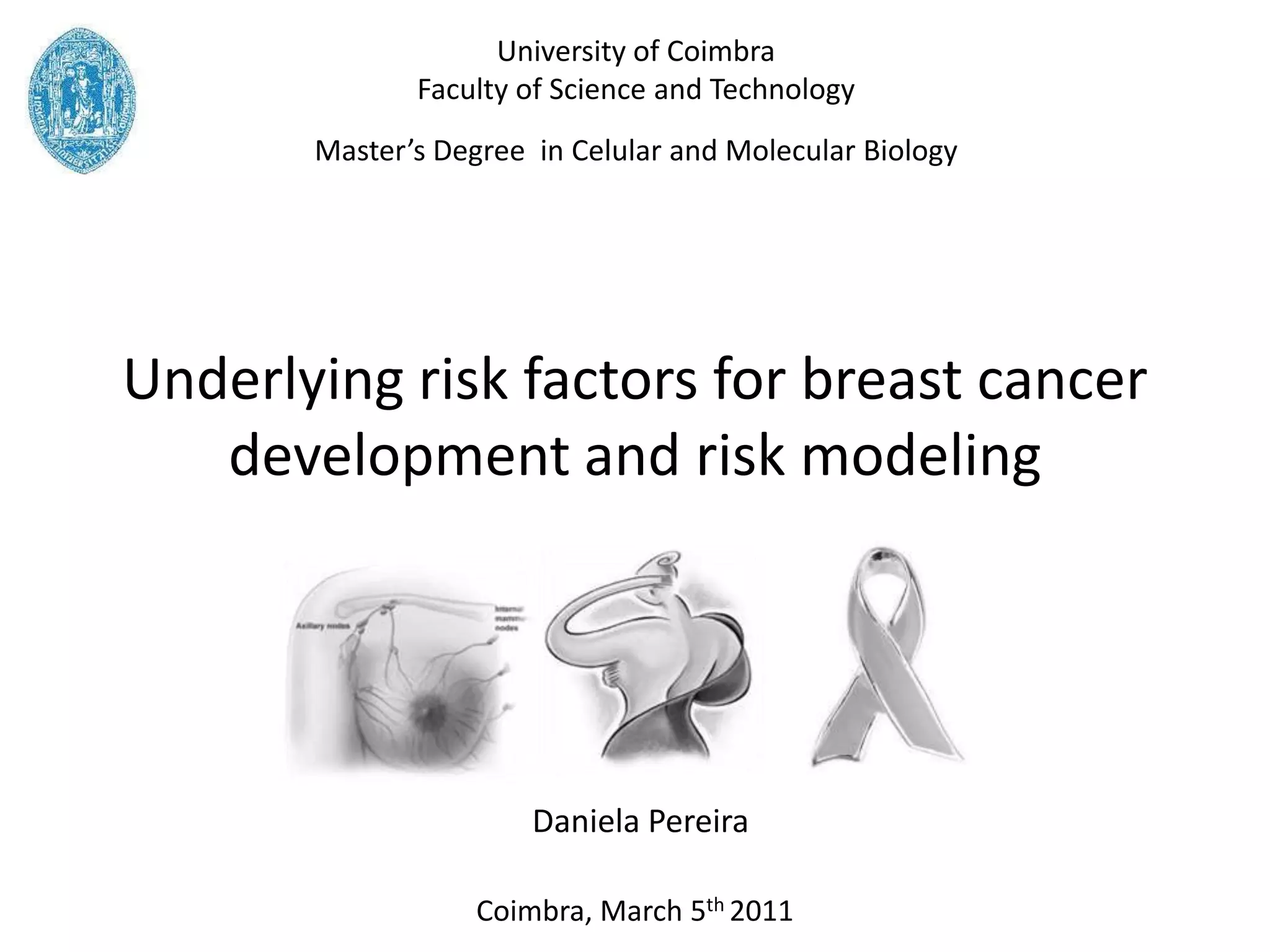 Understanding Breast Cancer Risk Through Factors and Modeling | PPT