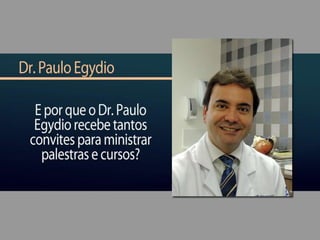 Dr. Paulo Egydio | PPT