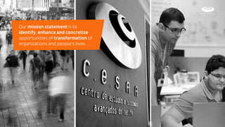 CESAR - Institutional Overview | PPT