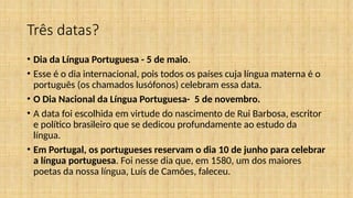 Apresentação dia da Língua portuguesa .pptx