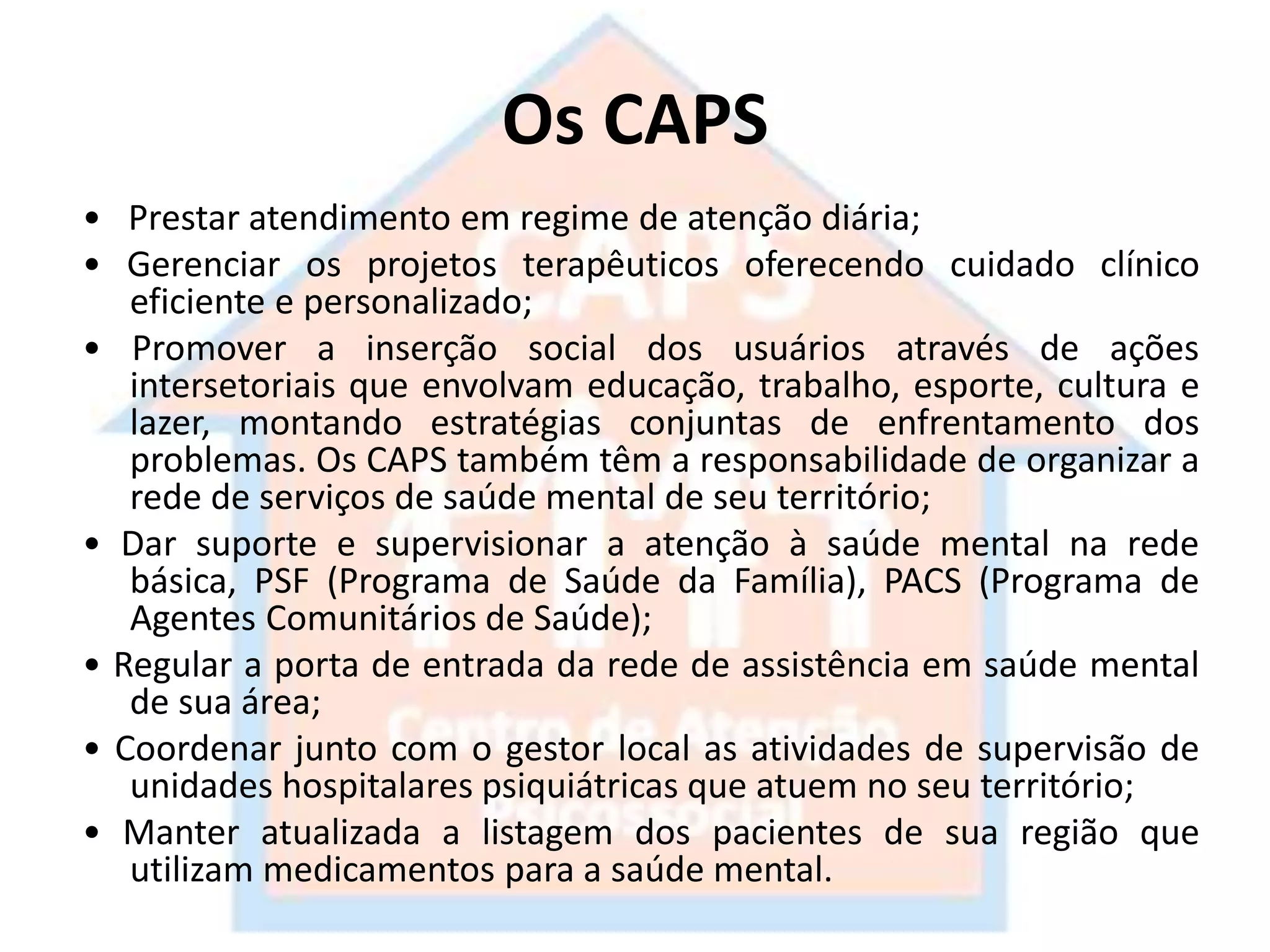 Apresentação do caps | PPTX | Mental Health | Diseases and Conditions