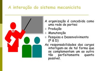 Apresentação do modelo mecanicista e organico .ppt