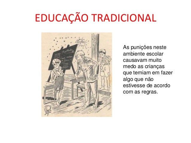 Diferenças entre o tradicional e o contemporâneo na educação