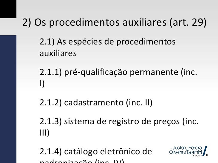 Procedimentos auxiliares e a pré-qualificação no RDC - Marçal Justen