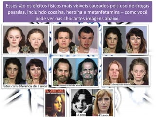 Drogas: tipos, efeitos e prevenção. | PPTX | Illegal Drugs, Tobacco ...