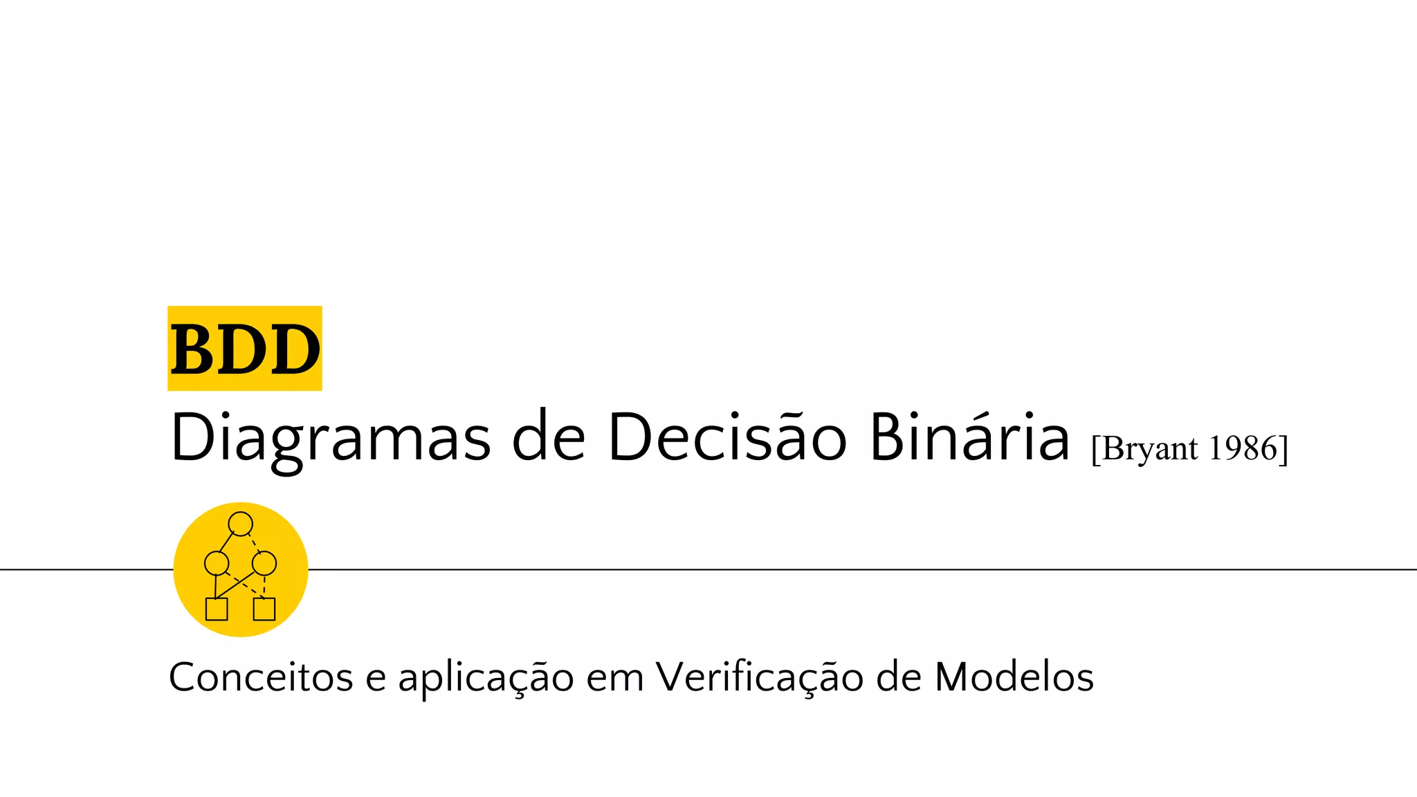 Diagramas de decisão binária | PPT