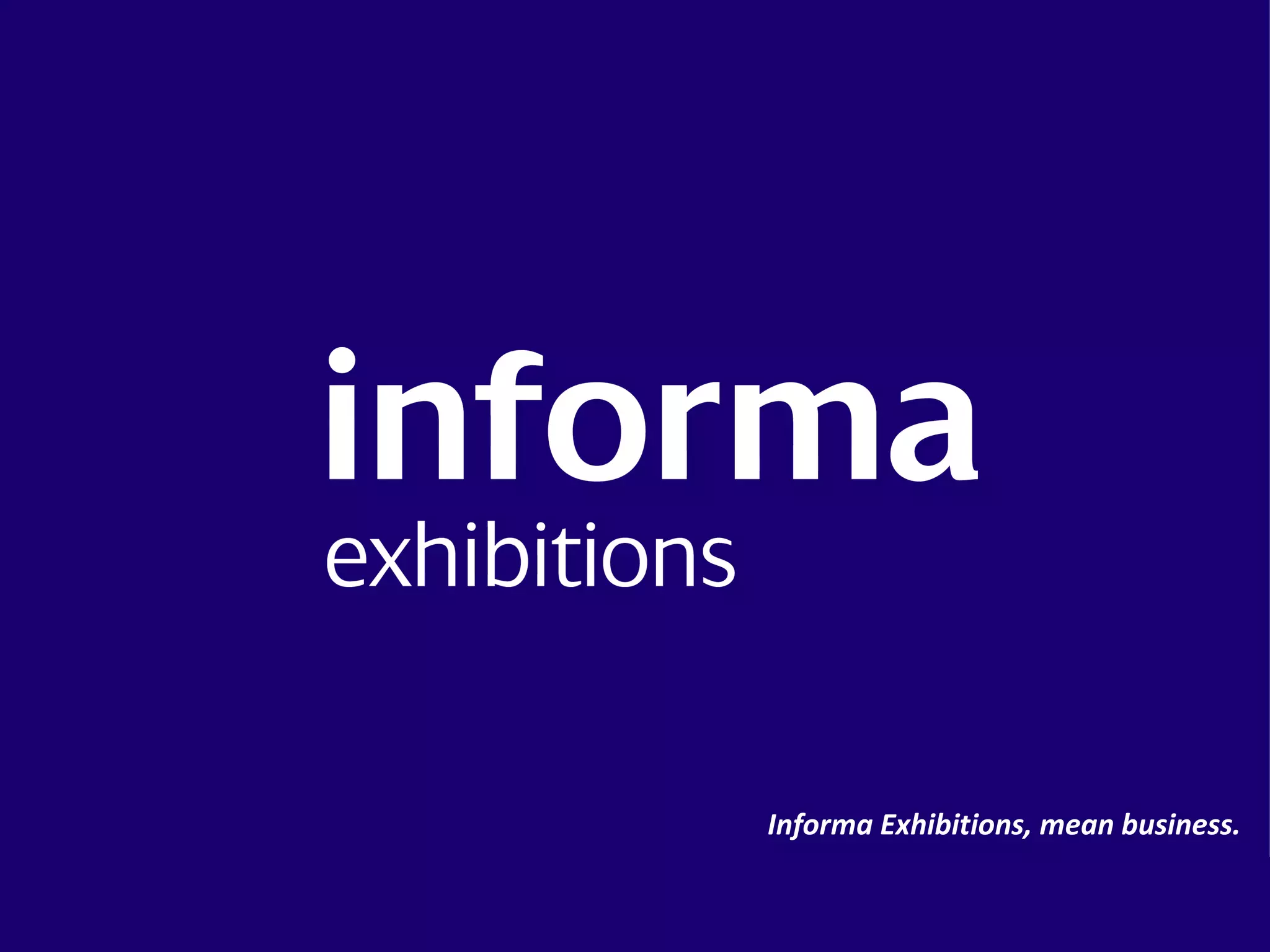 Apresentação informa exhibitions | PPT | Large Business | Business
