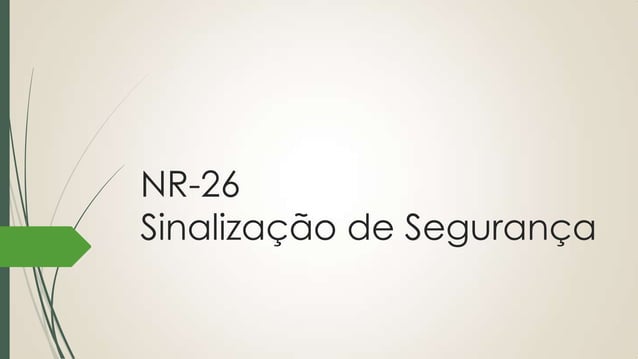 Apresentação nr 26 sinalização de segurança | PPTX