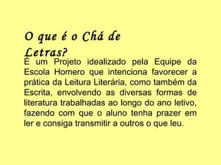 Apresentação oral cha de letras | PPT