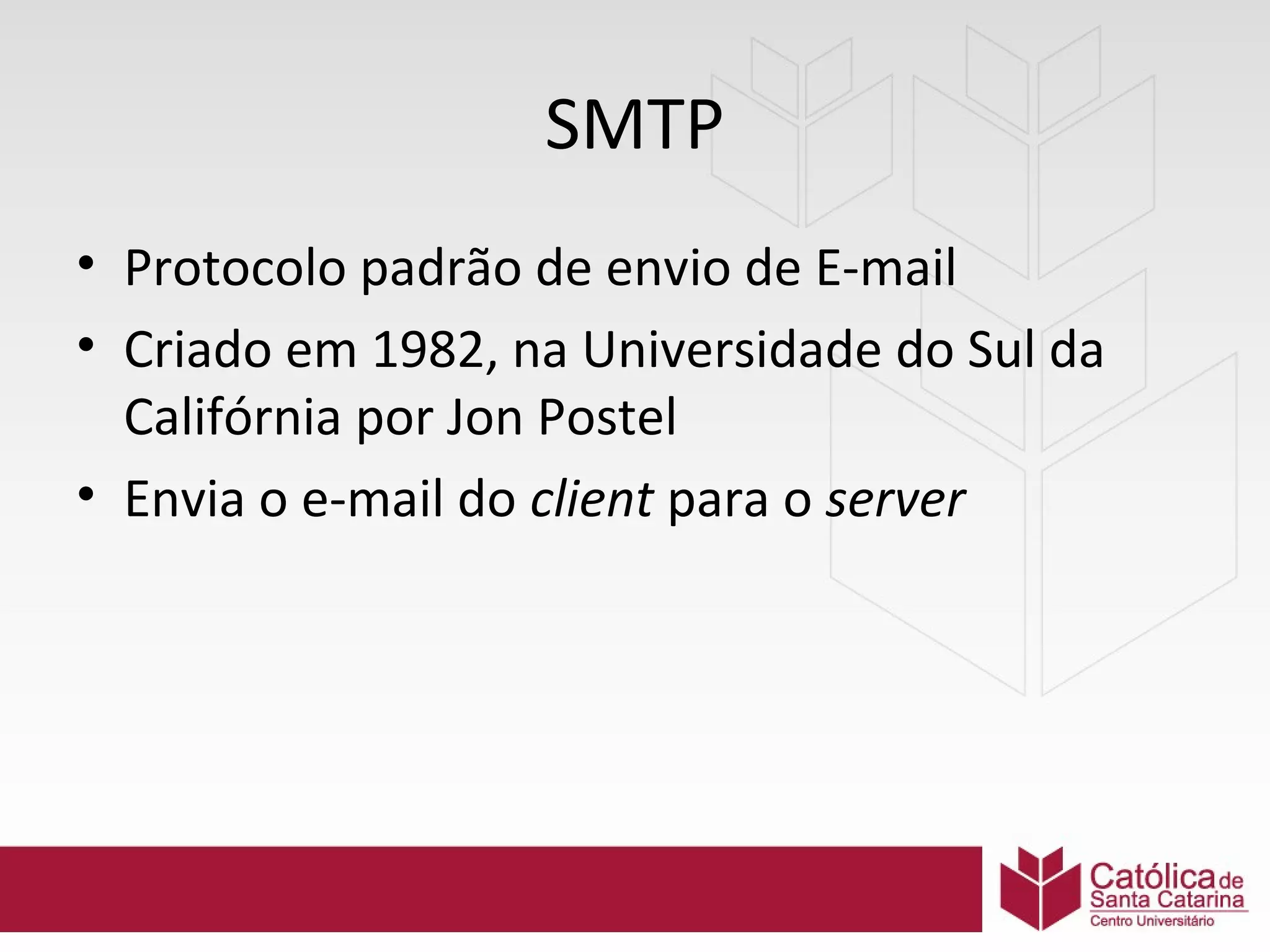 Protocolos de E-mail (SMTP, POP e IMAP) | PPT