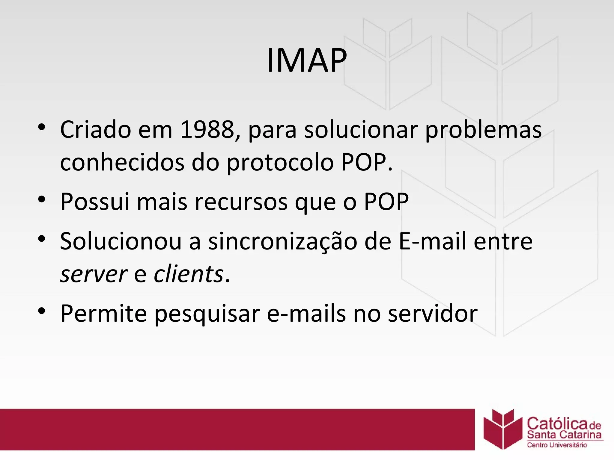 Protocolos de E-mail (SMTP, POP e IMAP) | PPT
