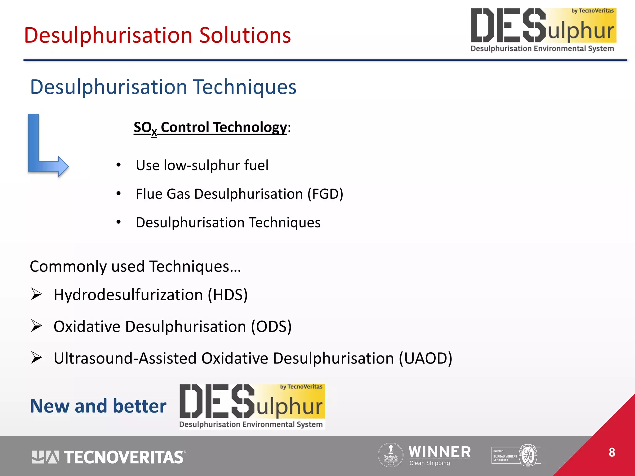 Desulphur - A new Desulphurisation Technique | PPT