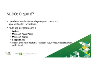 Apresentação SLIDO | PDF