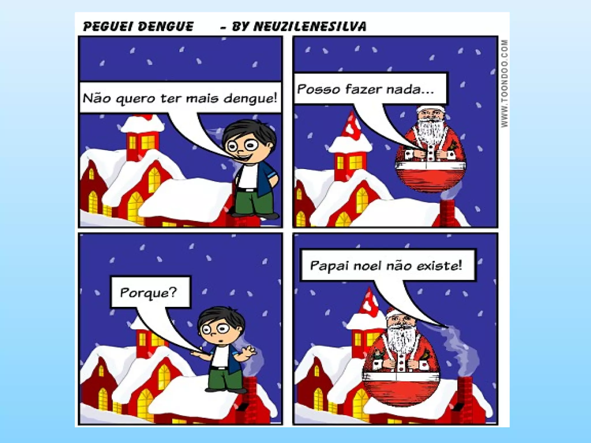 Tirinhas sobre a dengue e Chikungunya_ Prof Marcelo | PPT