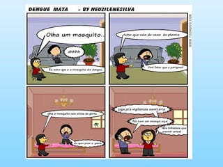 Tirinhas sobre a dengue e Chikungunya_ Prof Marcelo | PPT