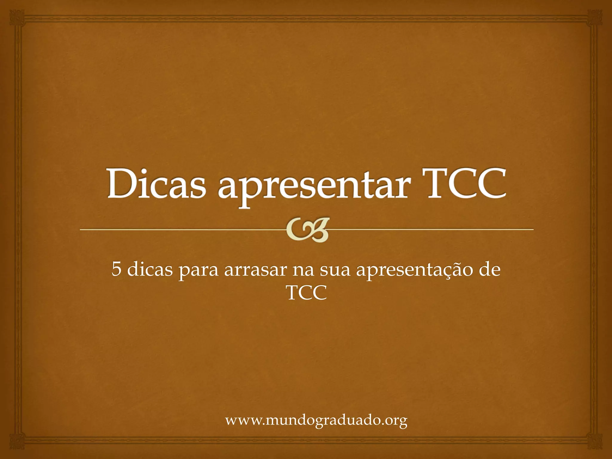 Dicas Apresentar TCC | PPT