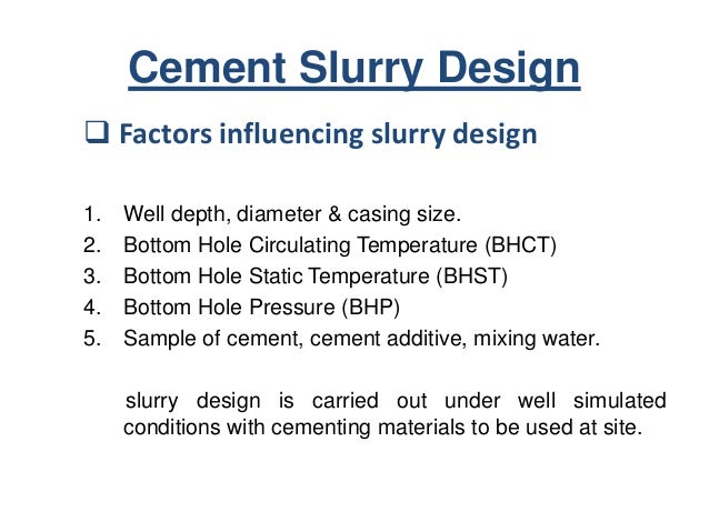 Cement Slurry Design for Oil and Gas Well Cementation