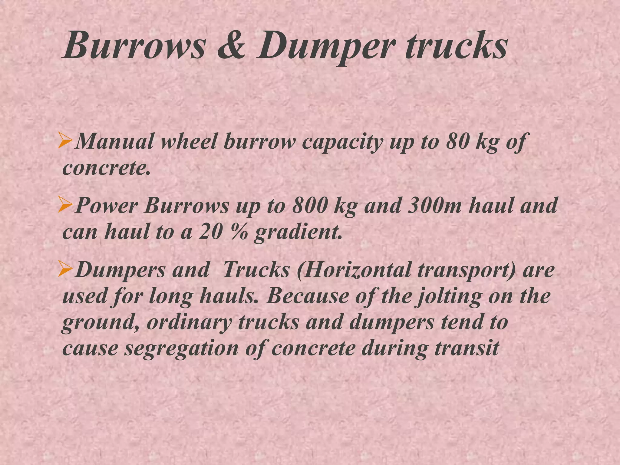 A presentation of transportation of concrete | PPTX