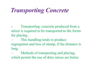 A presentation of transportation of concrete | PPTX