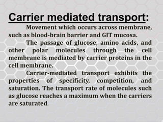 A presentation on Carrier Madiated Transport | PPTX