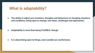 A presentation on adaptability | PDF | Career Advice | Careers
