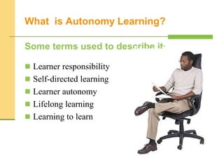 A_presentation_on_Autonomy_Learningg.ppt