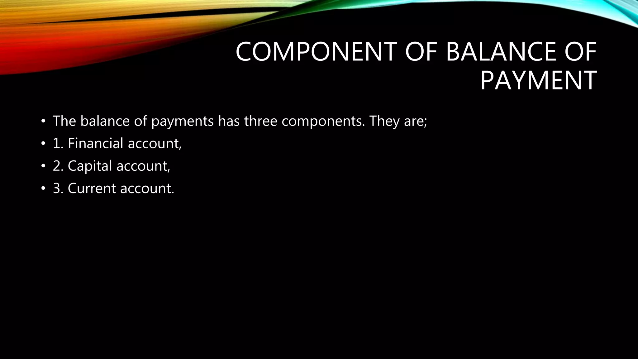 A presentation on balance of payment | PPTX
