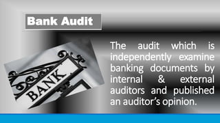 A presentation on bank audit | PPTX