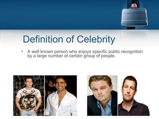 A presentation on celebrity branding | PPT