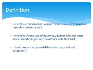 A presentation on constitutionally remand | PPT