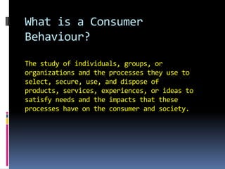 A presentation on consumer behaviour | PPT
