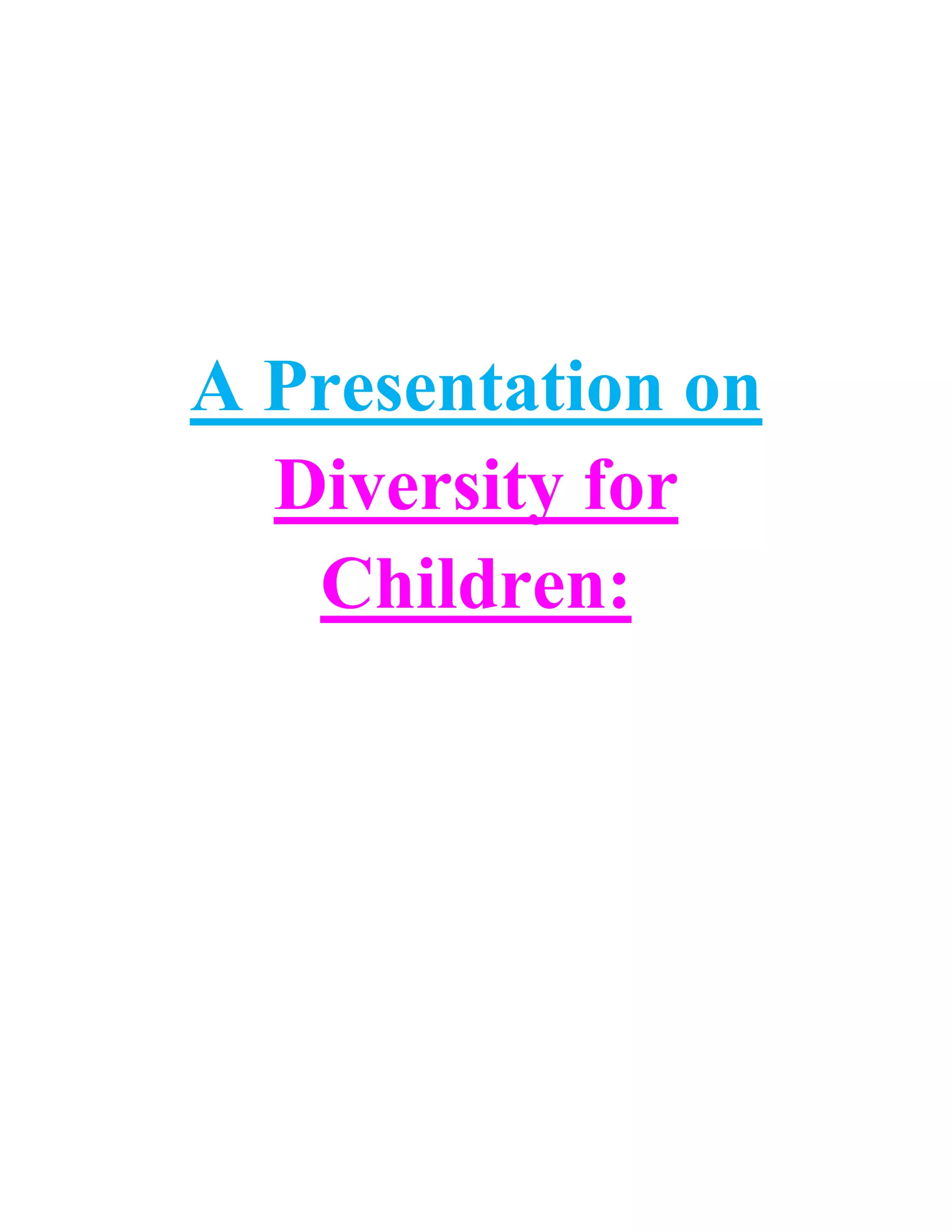 A presentation on diversity for children | DOCX