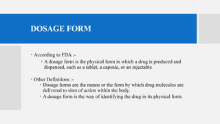 A presentation on dosage form | PPT