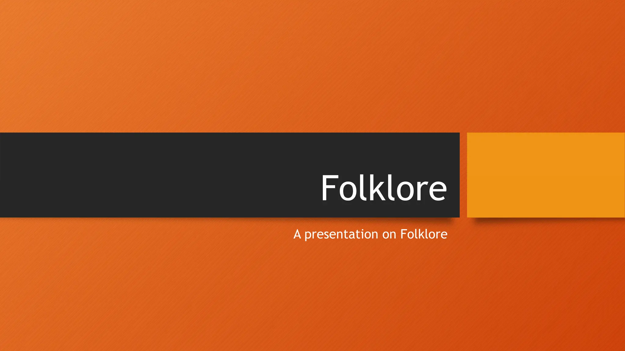 A presentation on Folklore - Defination.pptx