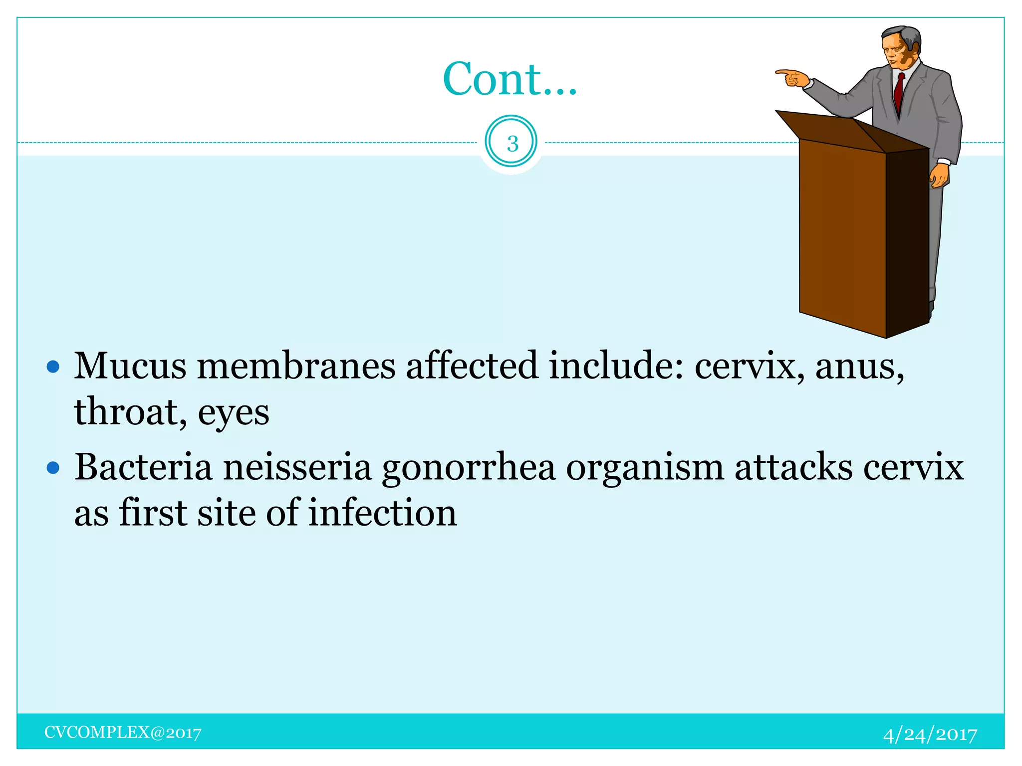 A presentation on gonorrhea | PPTX