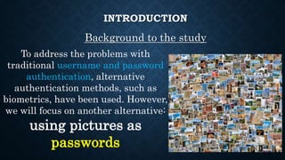 A presentation on graphical passwords | PPT