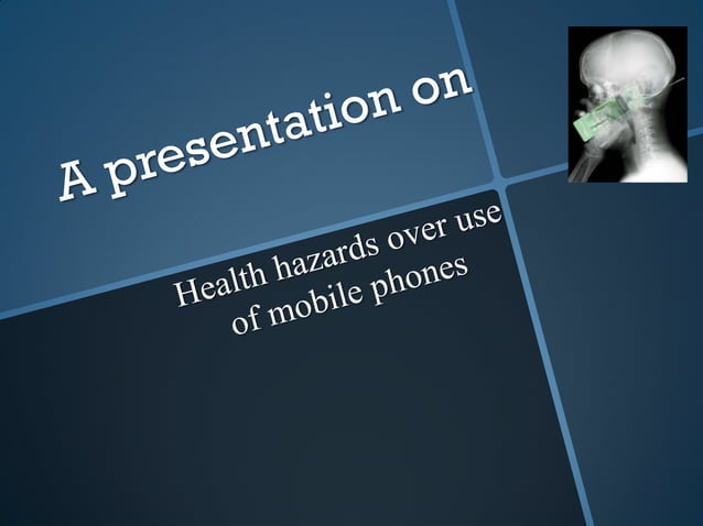 A presentation on hazards of cell phones | PDF
