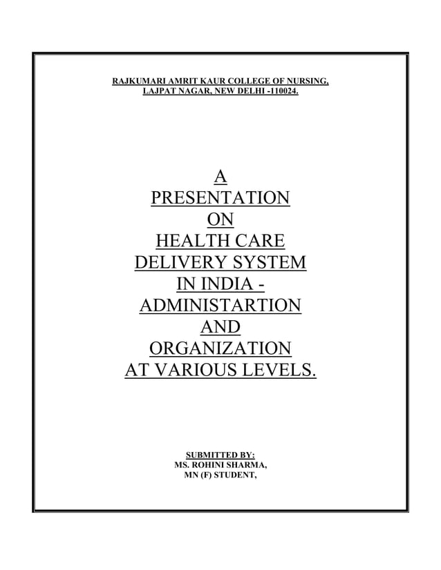 A presentation on health care delivery system in india | PDF
