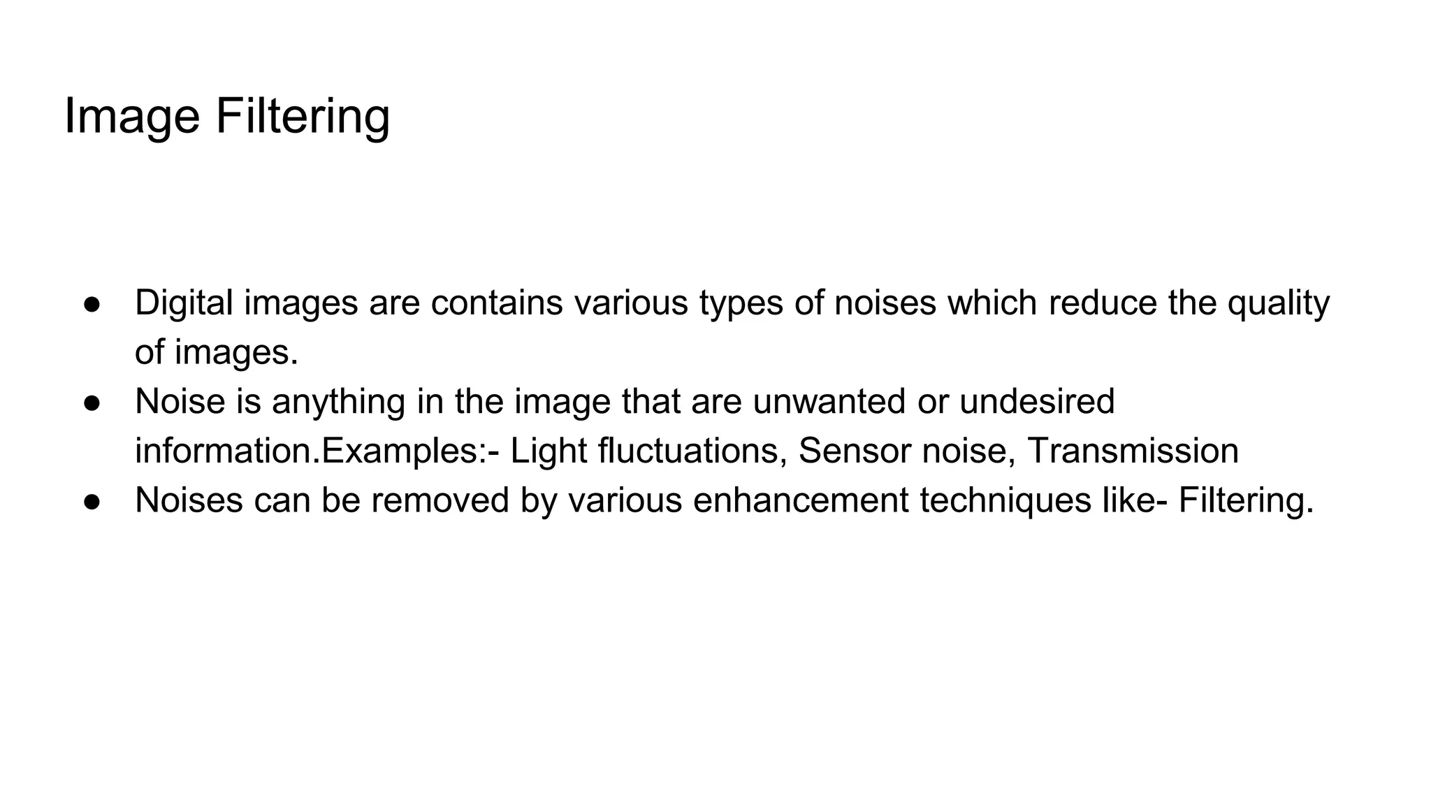A Presentation on various techniques used in Image Filtering | PPTX