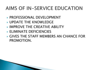 A PRESENTATION ON IN-SERVICE EDUCATION FROM NURSING EDUCATION | PPTX