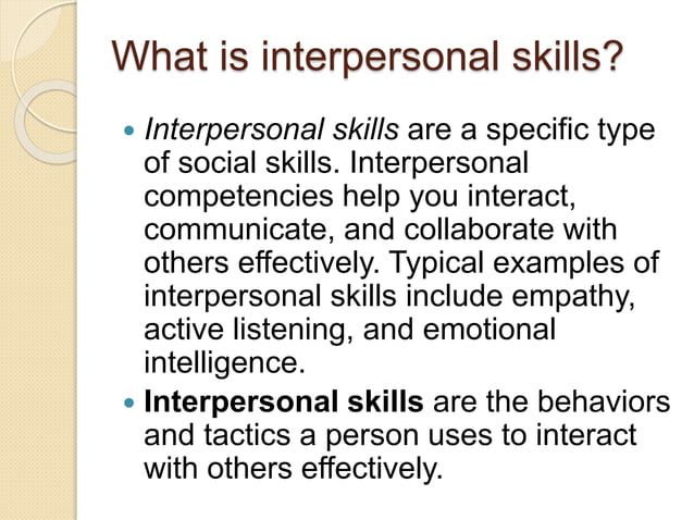 A presentation on interpersonal skills | PPTX