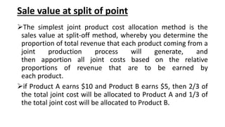 A presentation on joint product and by product costing | PPTX
