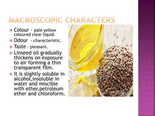 A presentation on linseed oil | PPTX
