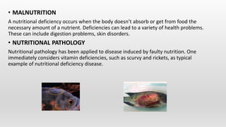 A presentation on nutritional pathology of fish & shriamp; | PPTX