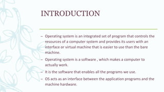 A presentation on operating system | PPT