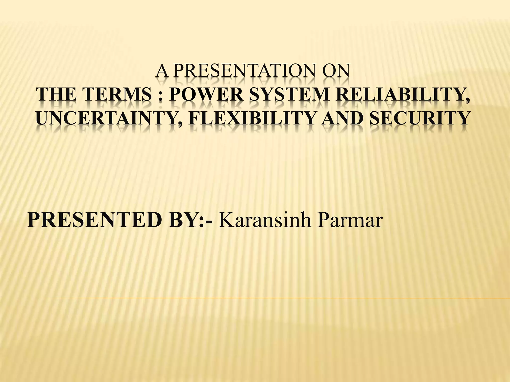 A presentation on power system reliability | PPTX
