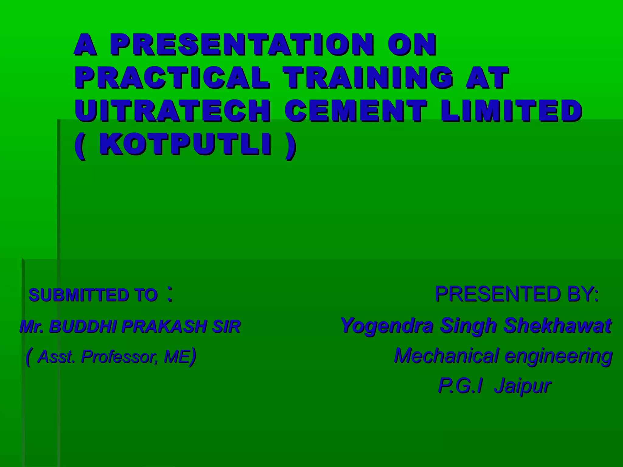 power point presentation on summer internship training at ultratech ...