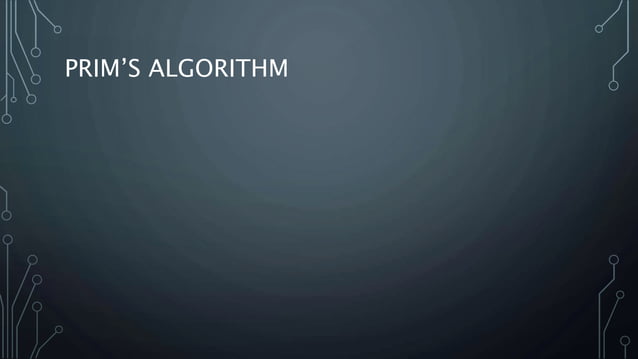 A presentation on prim's and kruskal's algorithm | PPTX | Cycling | Sports